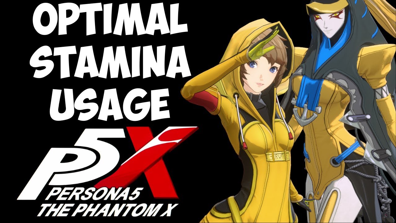 Optimal Stamina Guide for Endgame | Persona 5: The Phantom X - YouTube