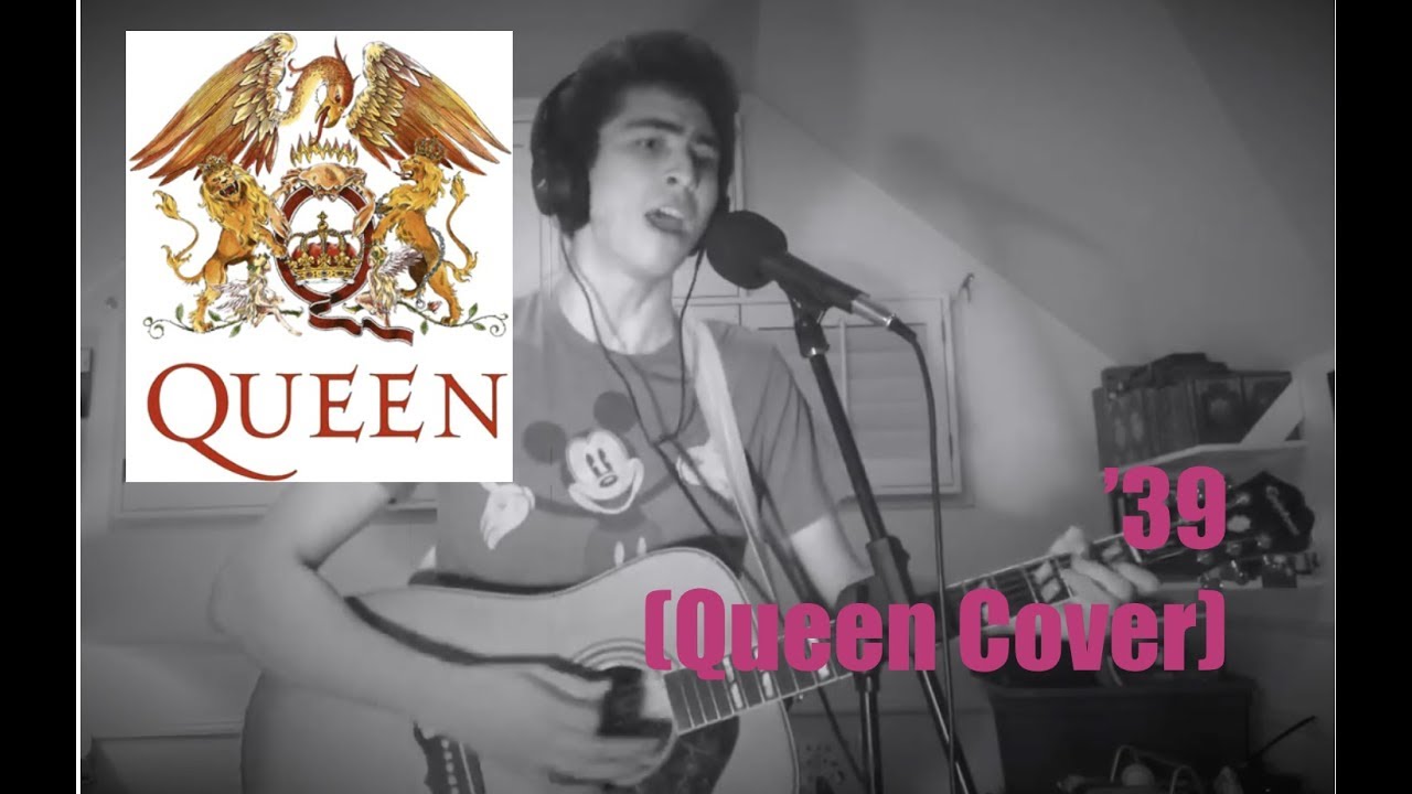 '39 - Queen (Luc LeMans Acoustic Cover) - YouTube