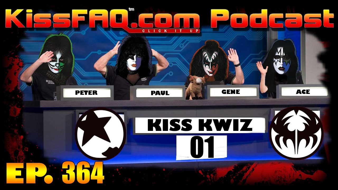 KissFAQ Podcast Ep.364 - The Kwiz-FAQ Show... - YouTube