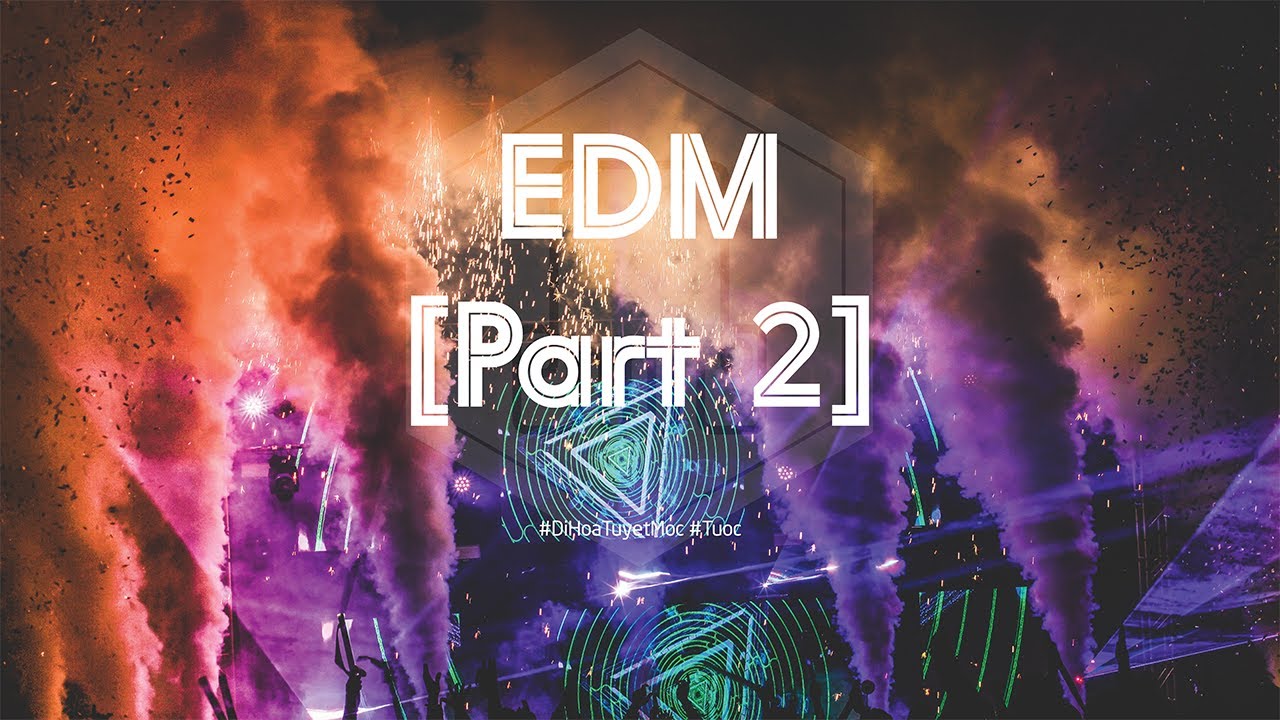 EDM 2 - YouTube