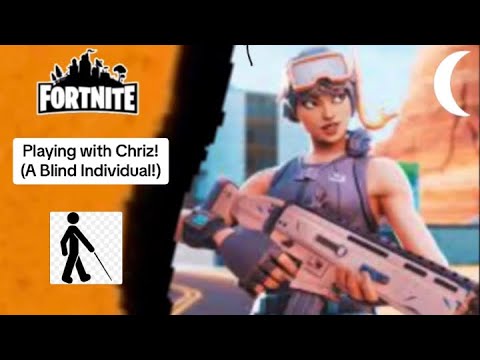 Fortnite:Experiencing Fortnite (As a Blind Individual! ) (SOLOS ...