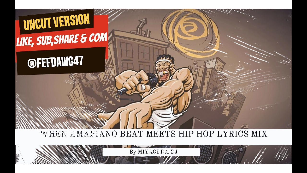 WHEN AMAPIANO BEAT MEET HIP HOP LYRICS by MIYAGI DA DJ. (Influenced by ...