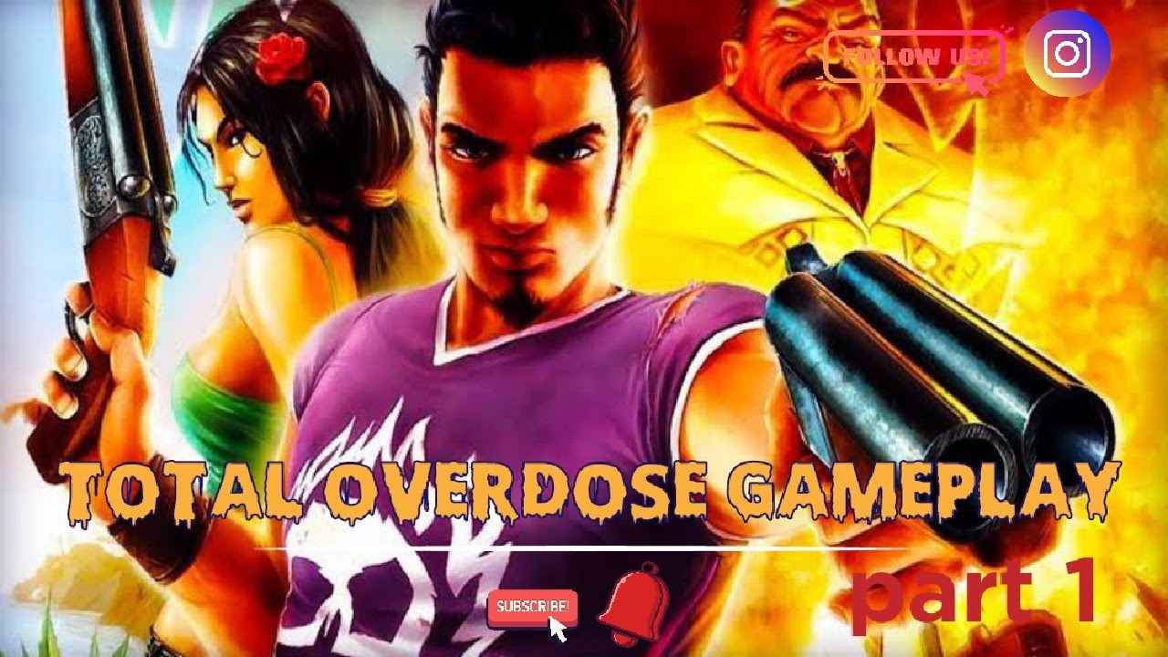 Total Overdose-gameplay walkthrough in pc new video 2022 - YouTube