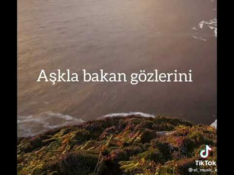Aşkla bakan gözlerini..