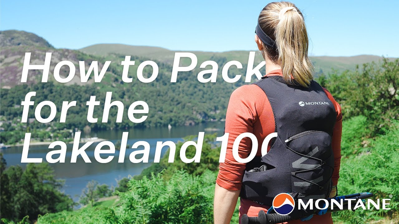 How to Pack for the Montane Lakeland 100 - YouTube