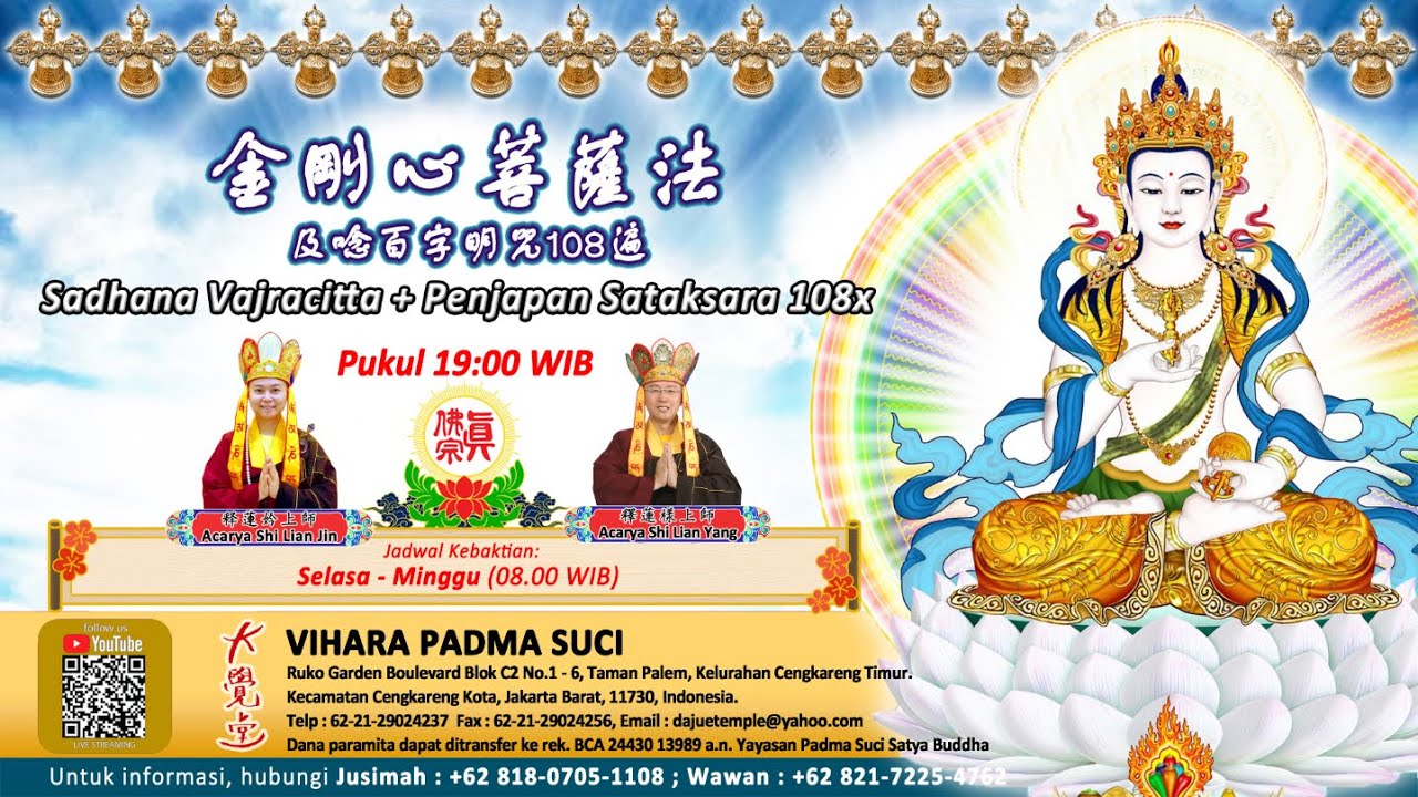 Sadhana Vajracitta & Penjapaan Mantra Sataksara 108x, 30 September 2022 ...