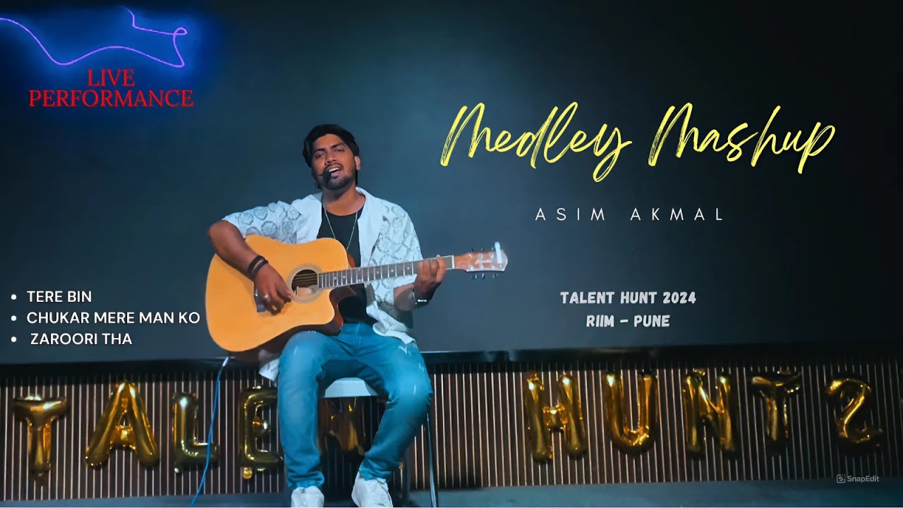 Tere Bin x Chukar Mere Manko x Zaroori Tha | Medley Mashup Song | Asim Akmal | Live Performance ...