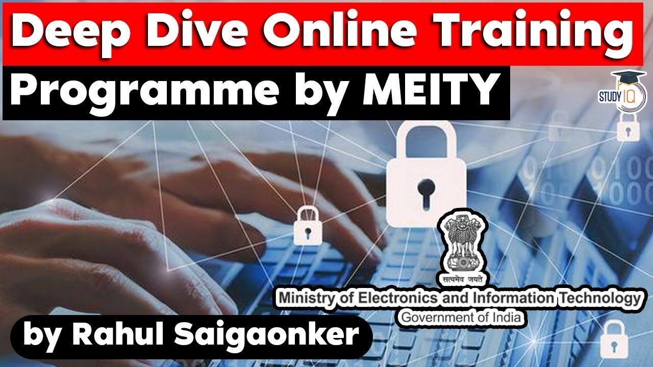 Indian Government launches Deep Dive Online Training Programme for ...