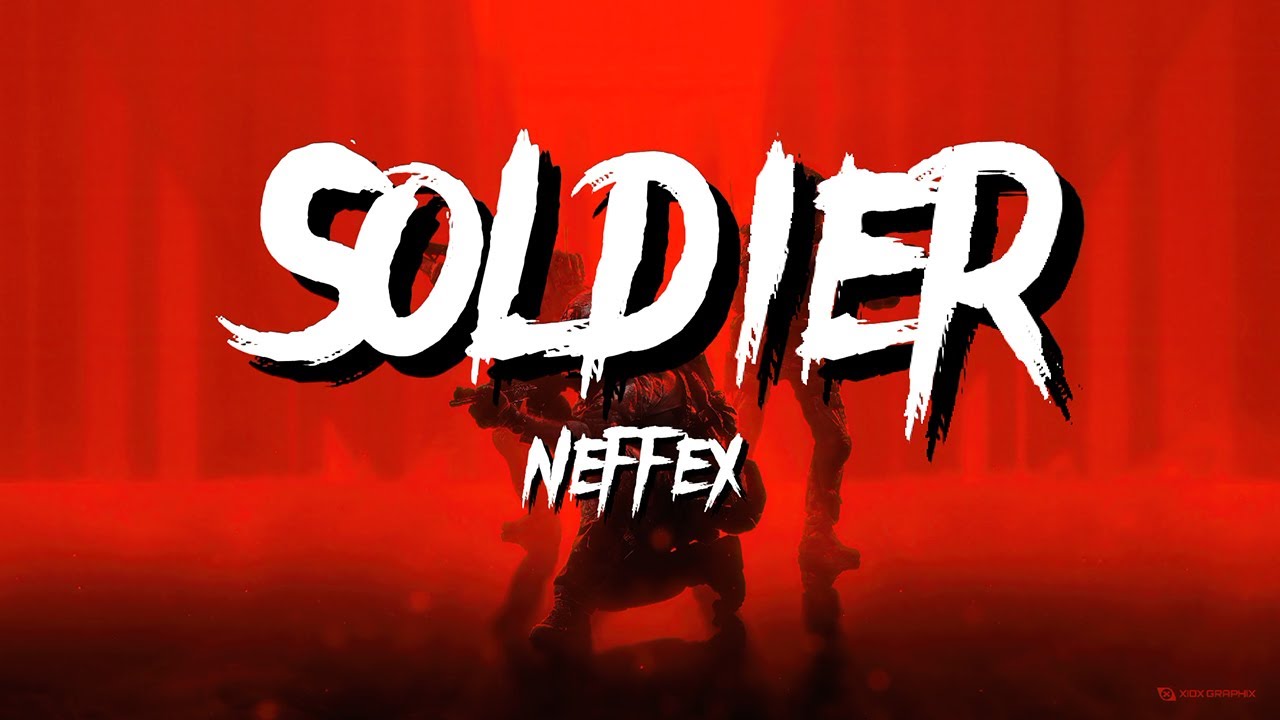 NEFFEX - Soldier (Lyrics) 🔥 [Copyright Free] 🔥 Best Nightcore 2023 ...