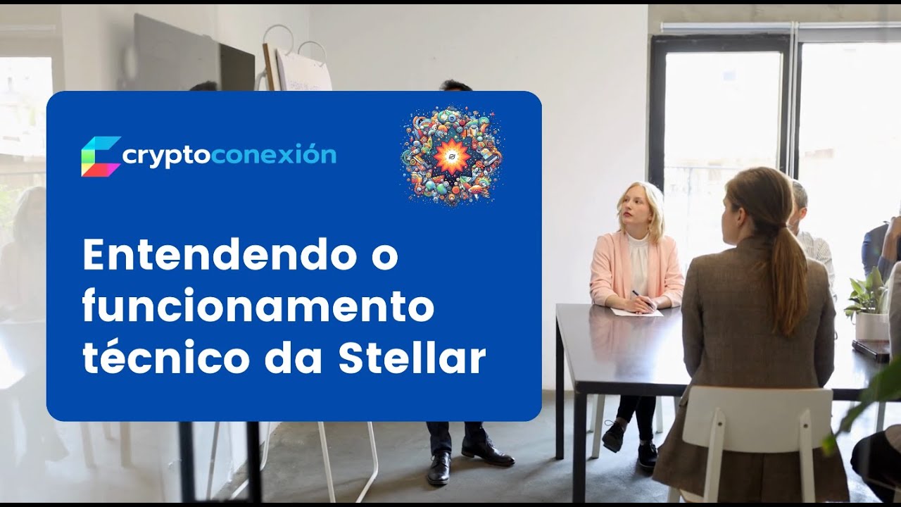 StellarEdu Tutorial 2 Entendendo o funcionamento técnico da Stellar - YouTube