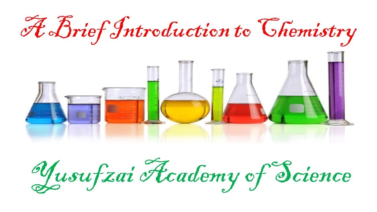 A Brief Introduction to Chemistry - YouTube
