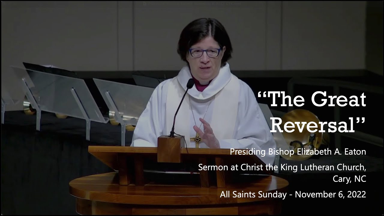 "The Great Reversal" - Presiding Bishop Elizabeth A. Eaton - YouTube