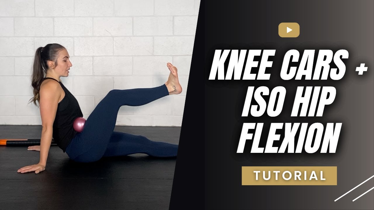 Knee CARs in With Hip Flexion Tutorial - YouTube