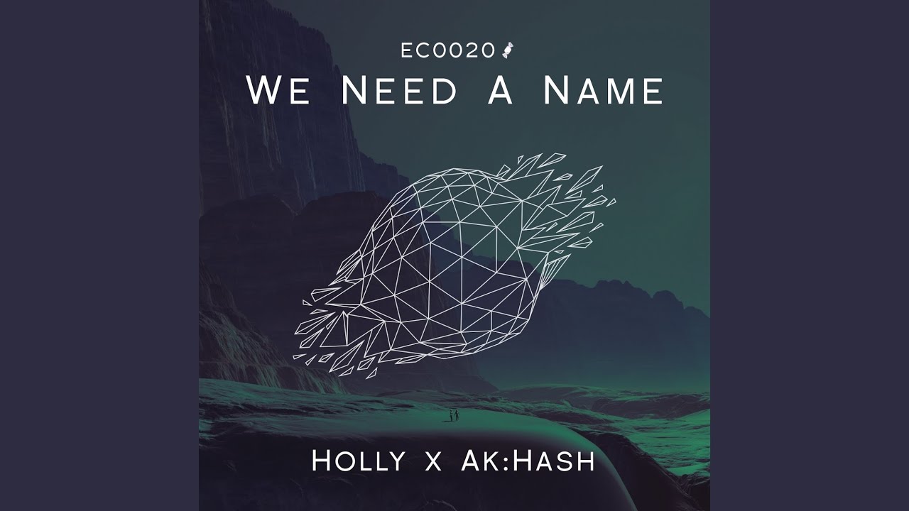 We Need A Name - YouTube