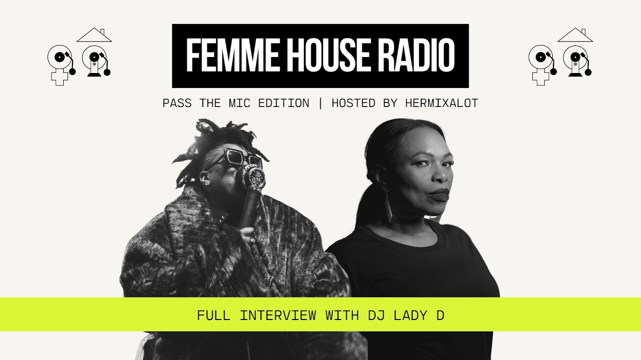 LP Giobbi Presents Femme House Radio (The Full Interview w/ DJ Lady D ...