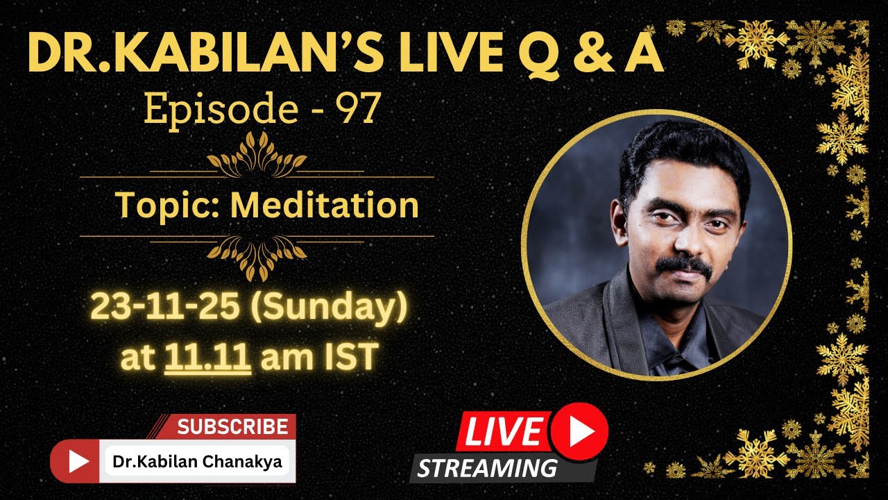 Dr. Kabilan's Live Q&A - Ep.97: Meditation - YouTube