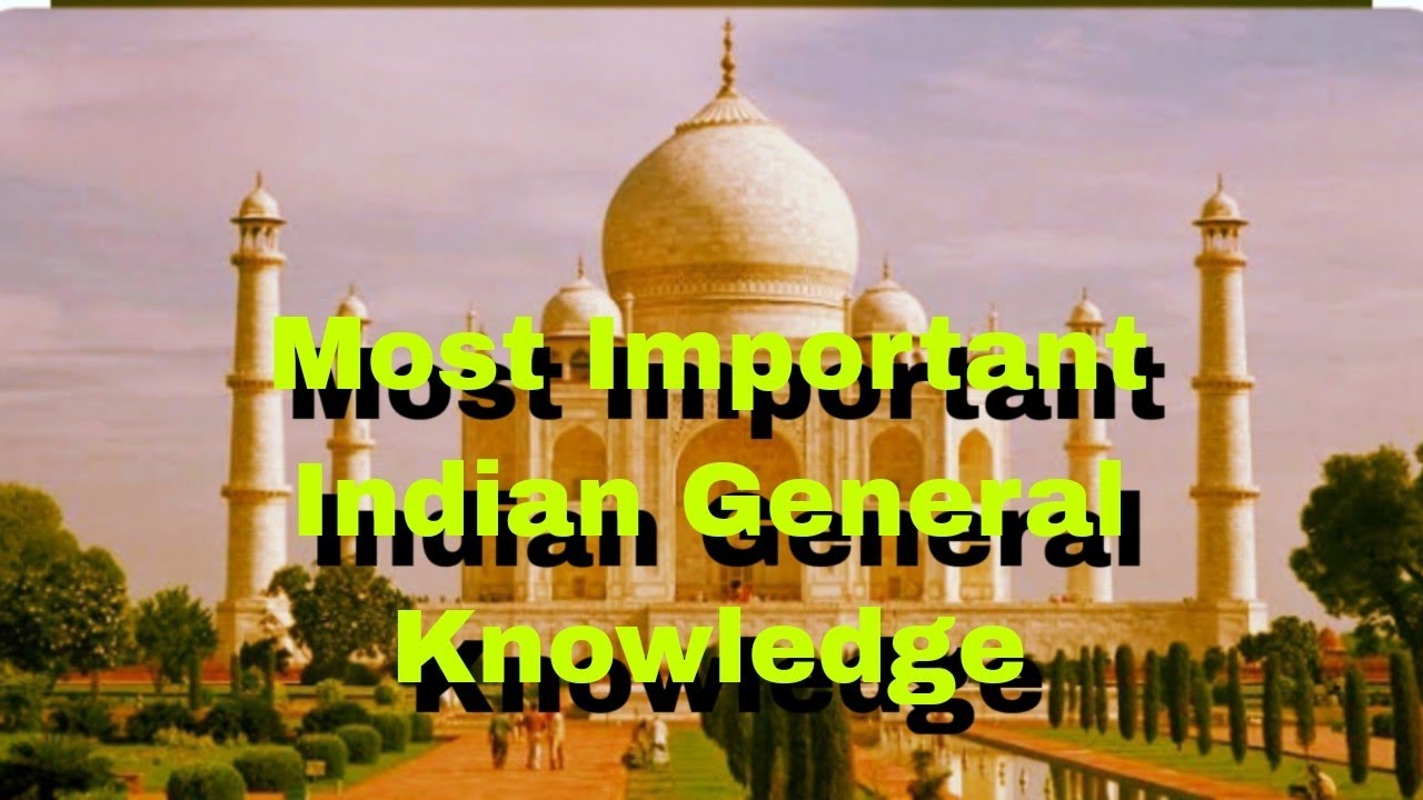 Most Important Indian General Knowledge - YouTube