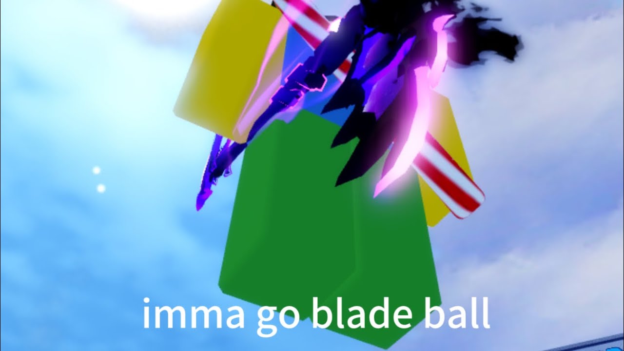 imma go blade ball - YouTube