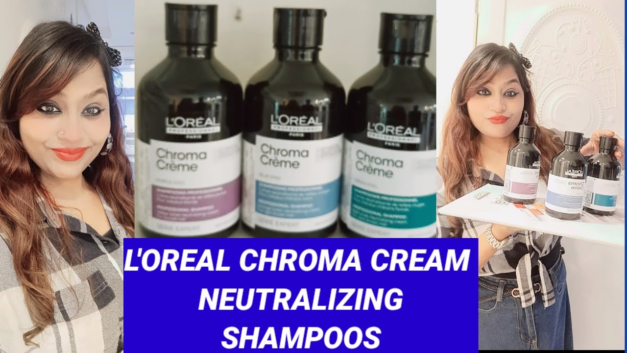 L'OREAL CHROMA CREAM NEUTRALIZING SHAMPOOS/ #lorealchromacream # ...