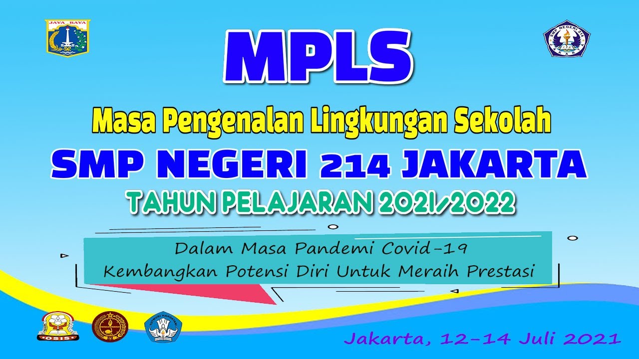 Profil Sekolah Kegiatan MPLS Tahun Pelajaran 2021/2022 | SMPN 214 ...