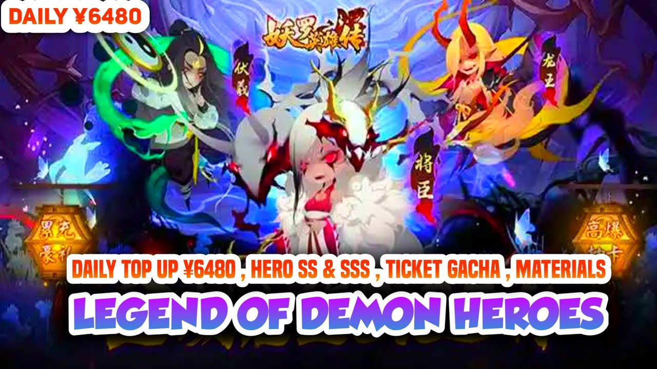 Legend Of Demon Heroes P-SERVER - Daily Top Up ¥6480 , Hero SS & SSS ...