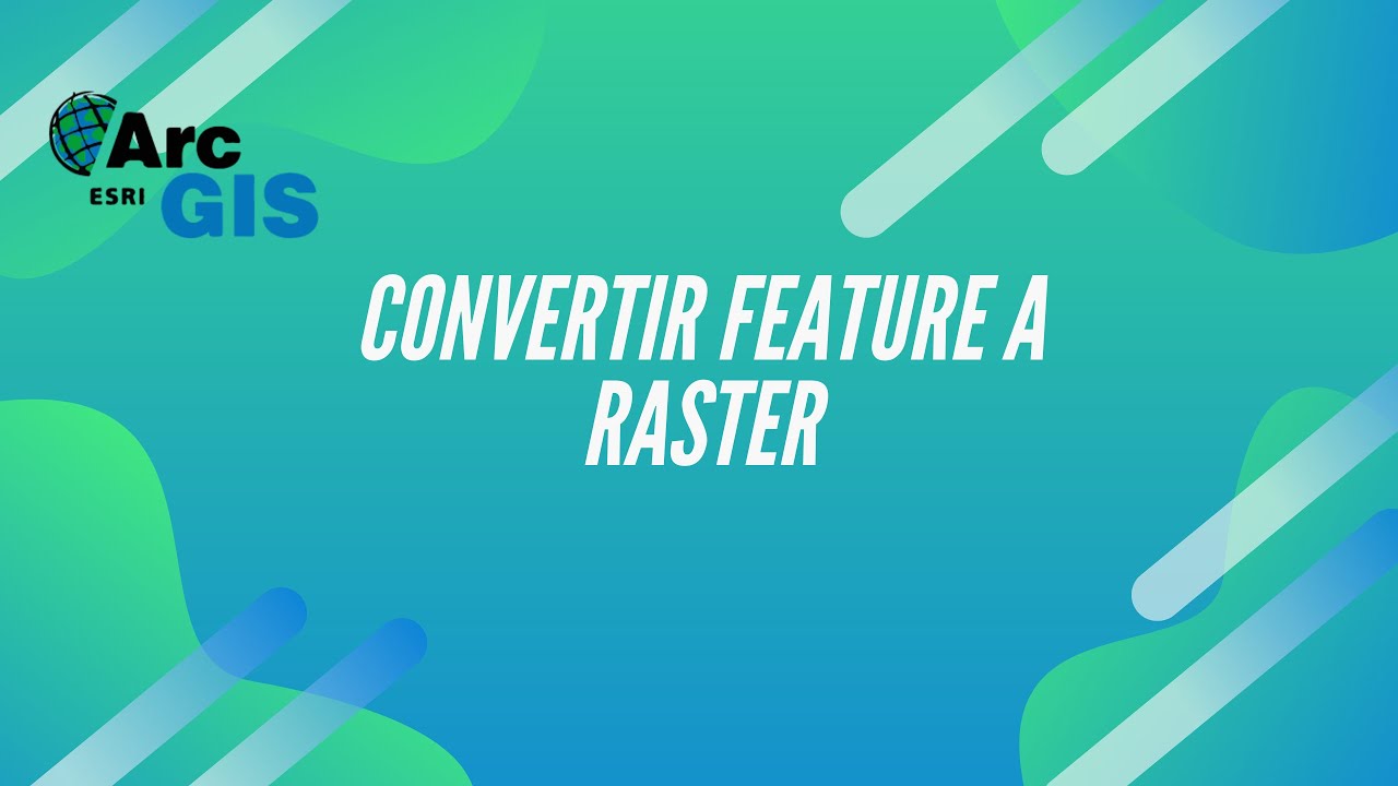 21 CONVERTIR FEATURE A RASTER - YouTube