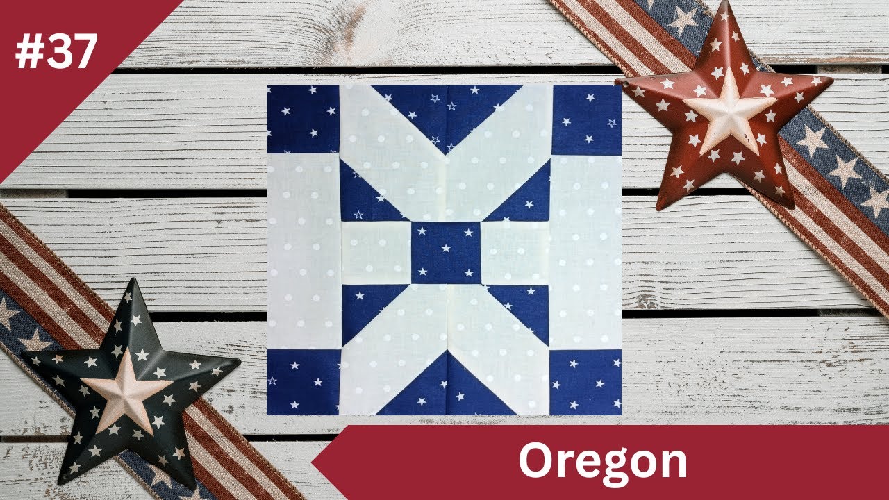 Oregon Quilt Block Pattern | Easy Two-Color Block Tutorial | 50 States ...