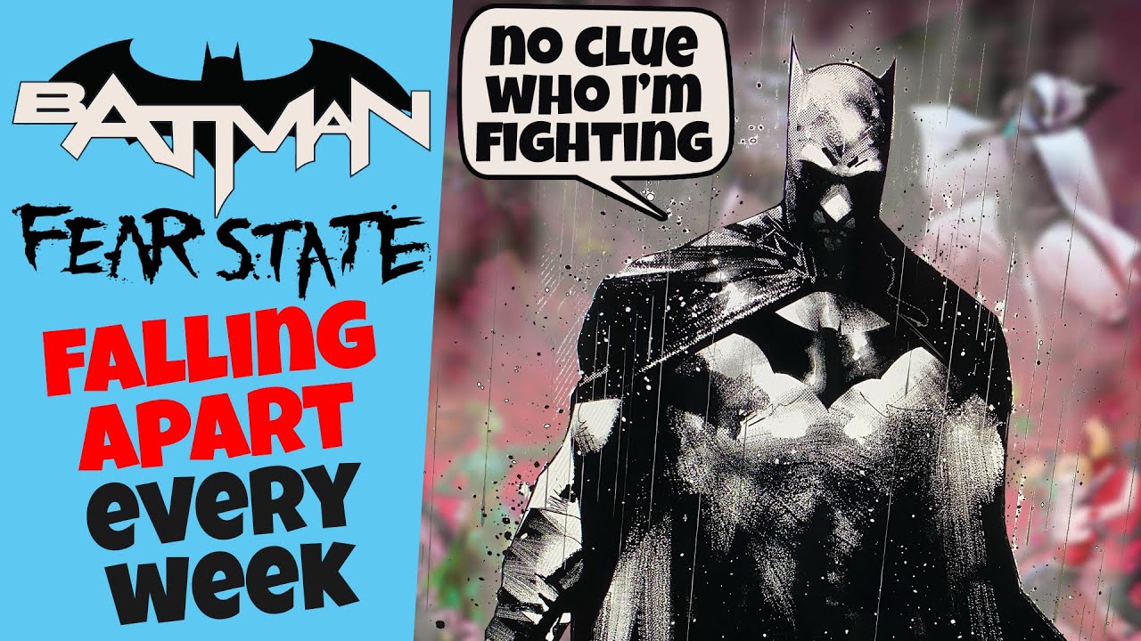 Batman: Fear State Falling Apart Piece-By-Piece - YouTube