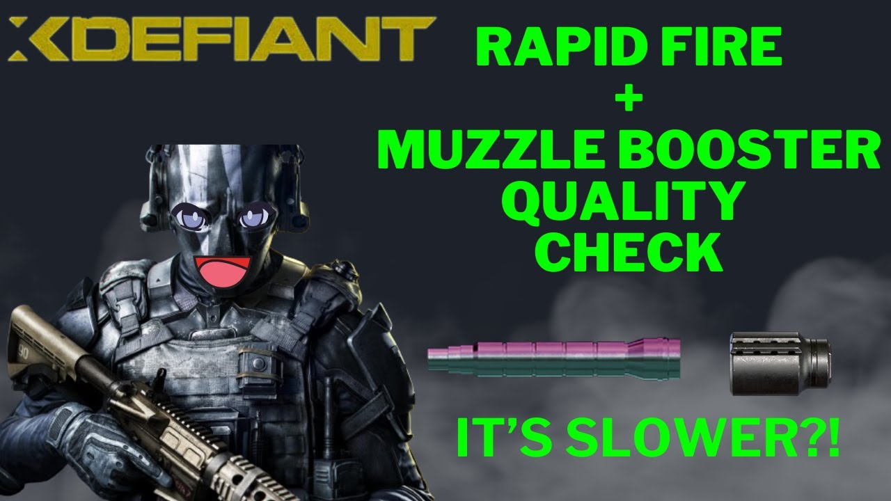 Putting XDefiant's Muzzle Boost & Rapid Fire Barrel Through Quality ...