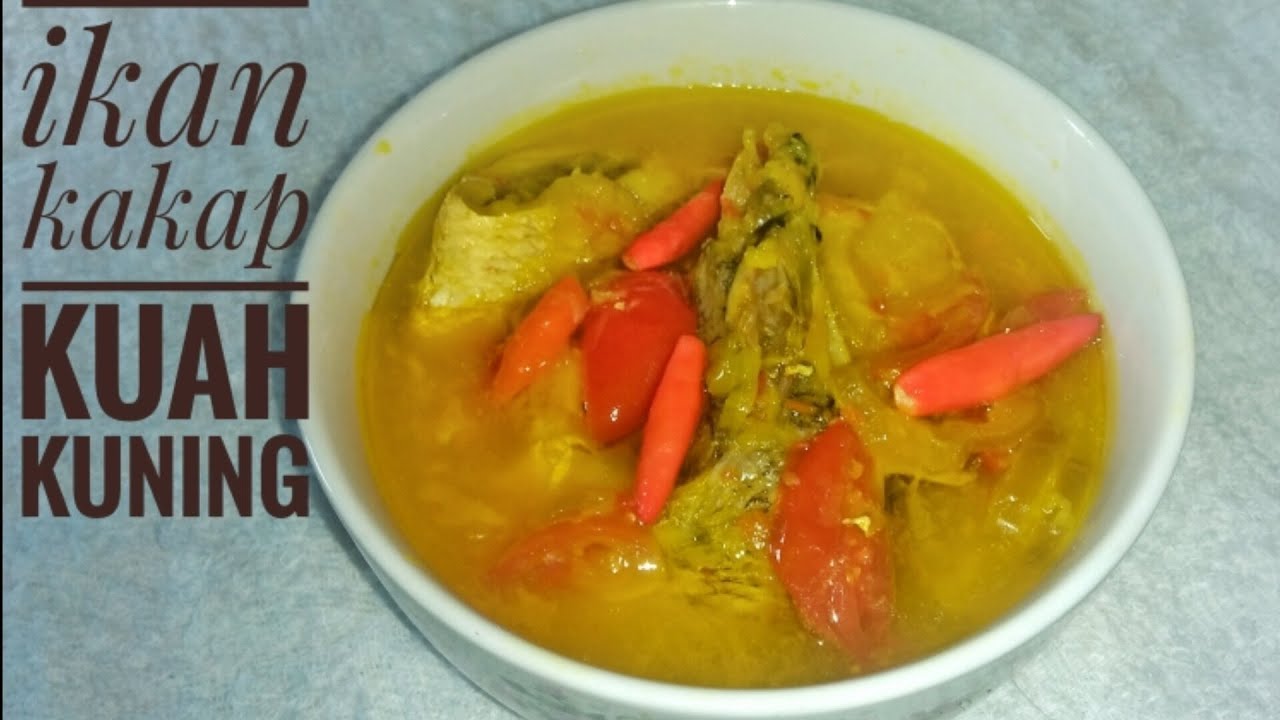ikan kakap kuah kuning || cara memasak ikan kakap kuah kuning - YouTube