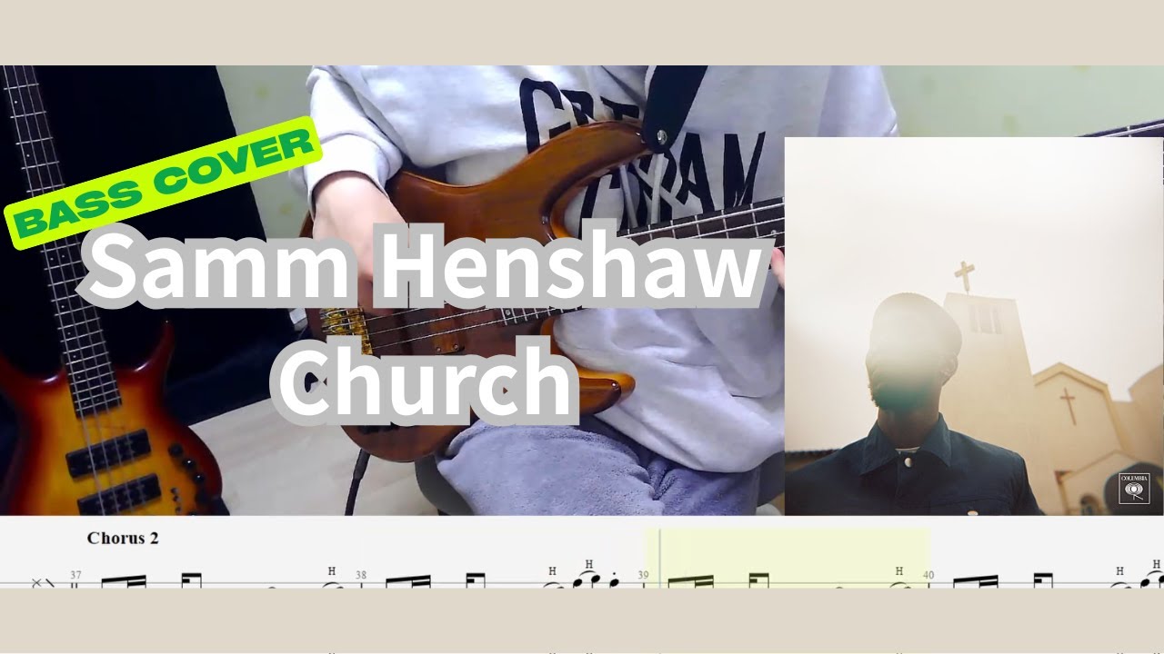 Samm Henshaw- Church｜Bass Cover/ 베이스 커버/ TAB/ 악보 - YouTube