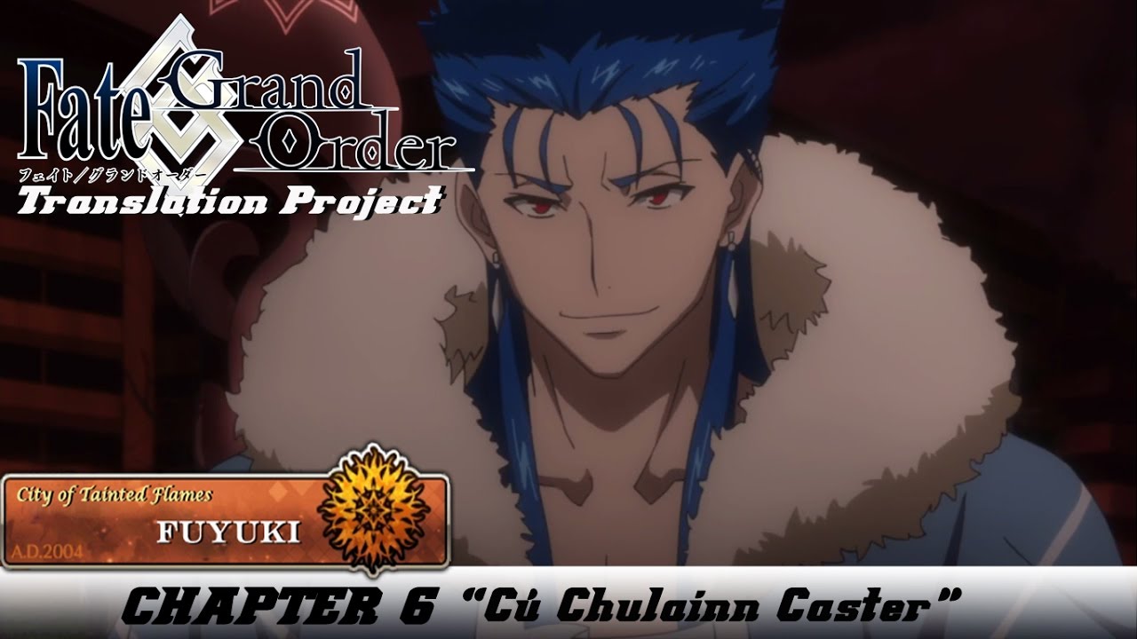 Fate/Grand Order English - Fuyuki Chapter 6 - Cú Chulainn Caster - YouTube