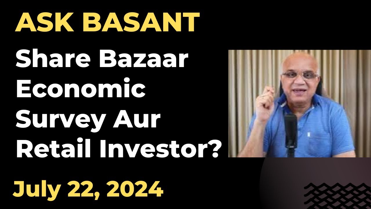 Share Bazaar Economic Survey Aur Retail Investor? - YouTube
