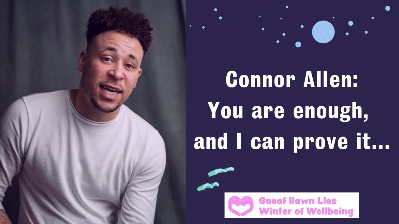 Connor Allen Webinar: You are enough and I can prove it... - YouTube
