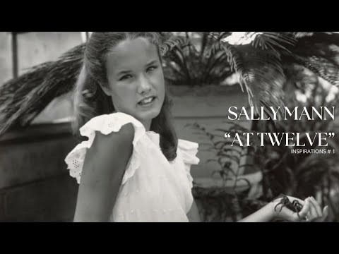 INSPIRATIONS # 1: SALLY MANN \