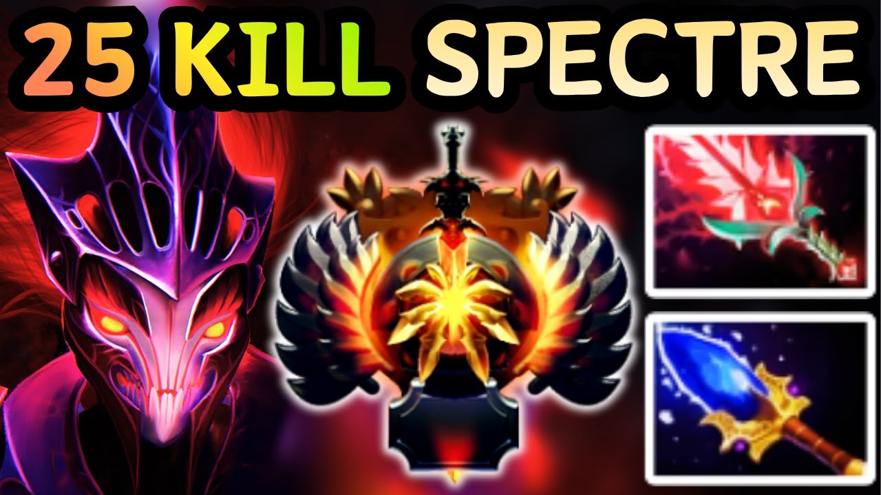 🔥 25 KILL HAUNT QUEEN 👑 — SPECTRE CARRY DESTROYS EVERYONE | DOTA 2 🔥 ...
