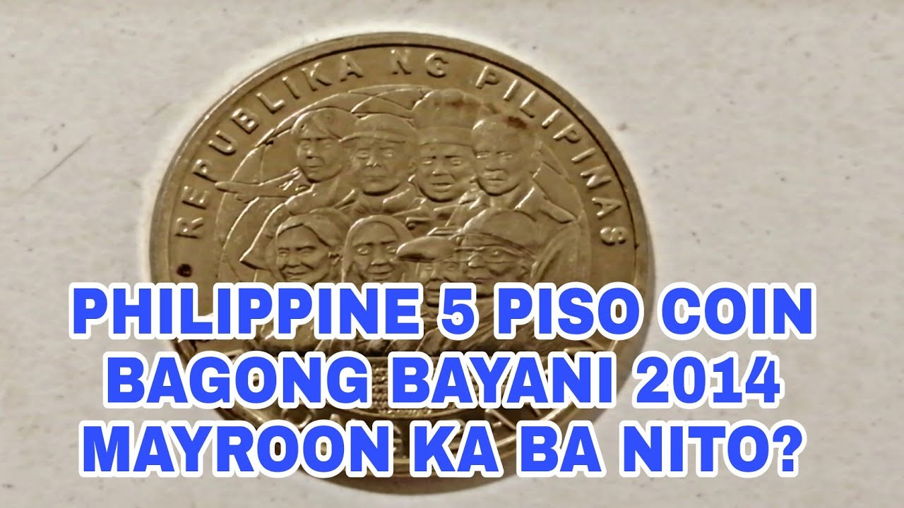 REQUEST VLOG PHILIPPINE 5 PISO COIN BAGONG BAYANI HIGH VALUE request-vlog-philippine-5-piso-coin-bagong-bayani-high-value