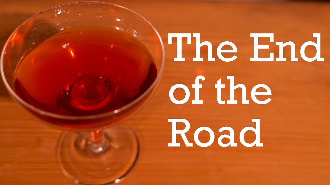 The End of the Road cocktail from Better Cocktails at Home - YouTube