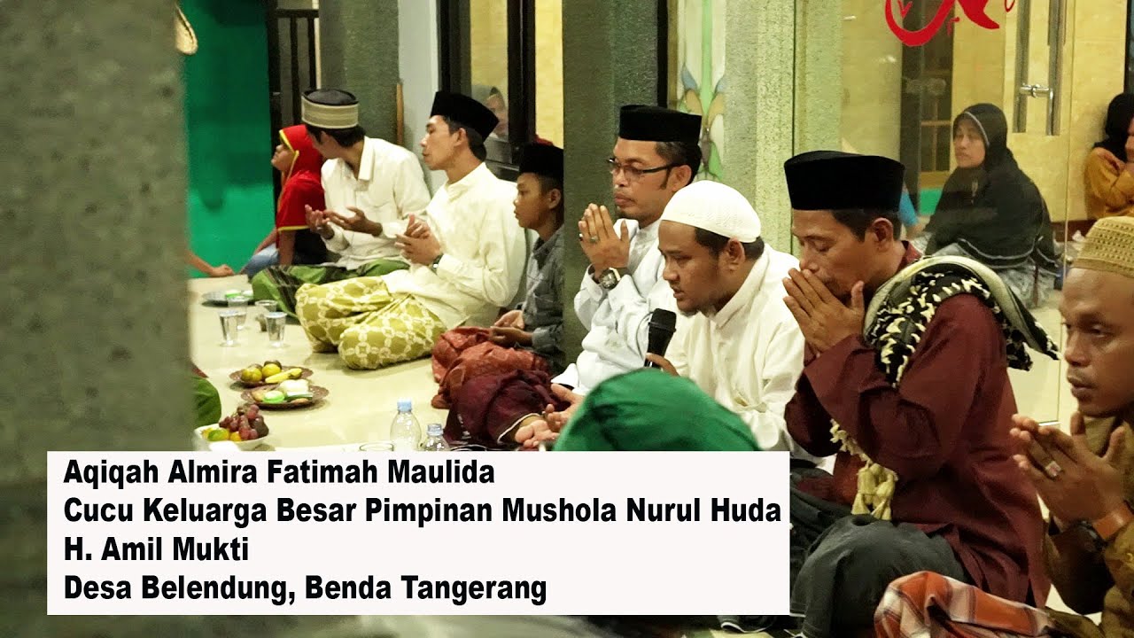 AQIQAH (Potong Rambut) Cucu dari H. Amil Mukti Pimpinan Mushola Nurul ...