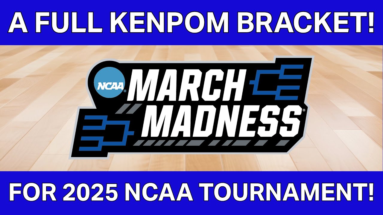 A FULL KENPOM BRACKET FOR THE 2025 NCAA TOURNAMENT! - YouTube