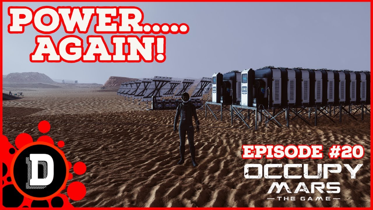 Sorting out my POWER..... again! [E20] Occupy Mars: The Game - YouTube