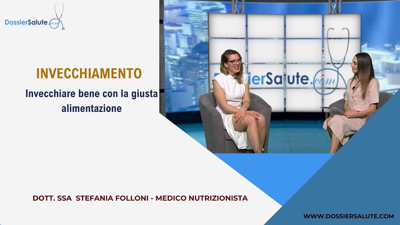 Come invecchiare bene con l'alimentazione giusta - Dott.ssa Stefania ...