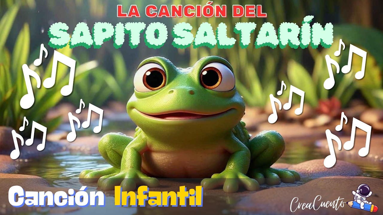 La Canción del Sapito Saltarín: ¡Diversión Sin Parar! 🐸🎶 La Mejor ...
