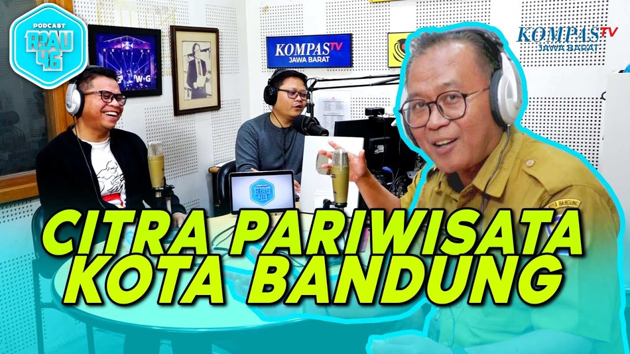 Pesona Bandung yang Bikin Wisatawan Selalu Merindu | PODCAST#6 - YouTube