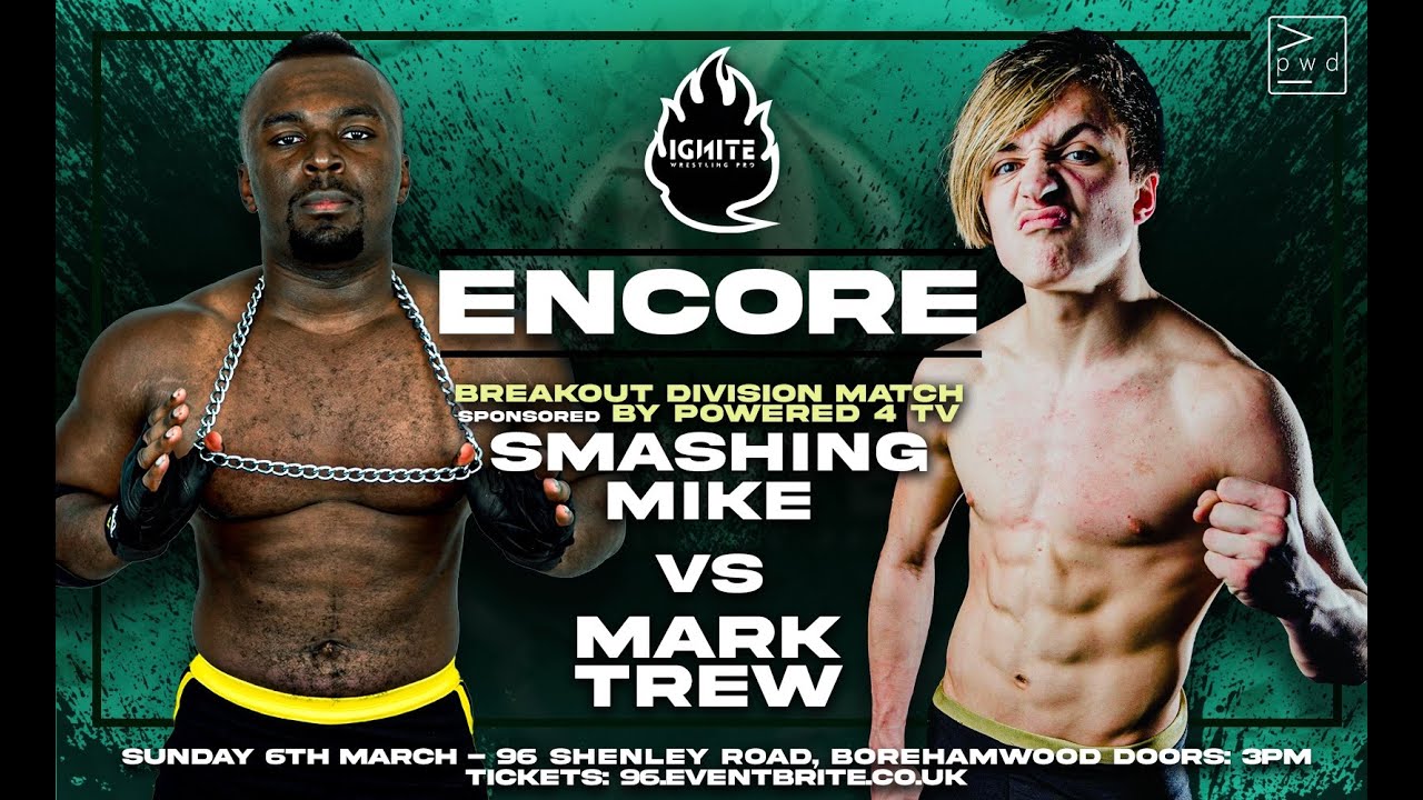 Ignite Wrestling Pro: Encore - Smashing Mike vs Mark Trew // Breakout ...