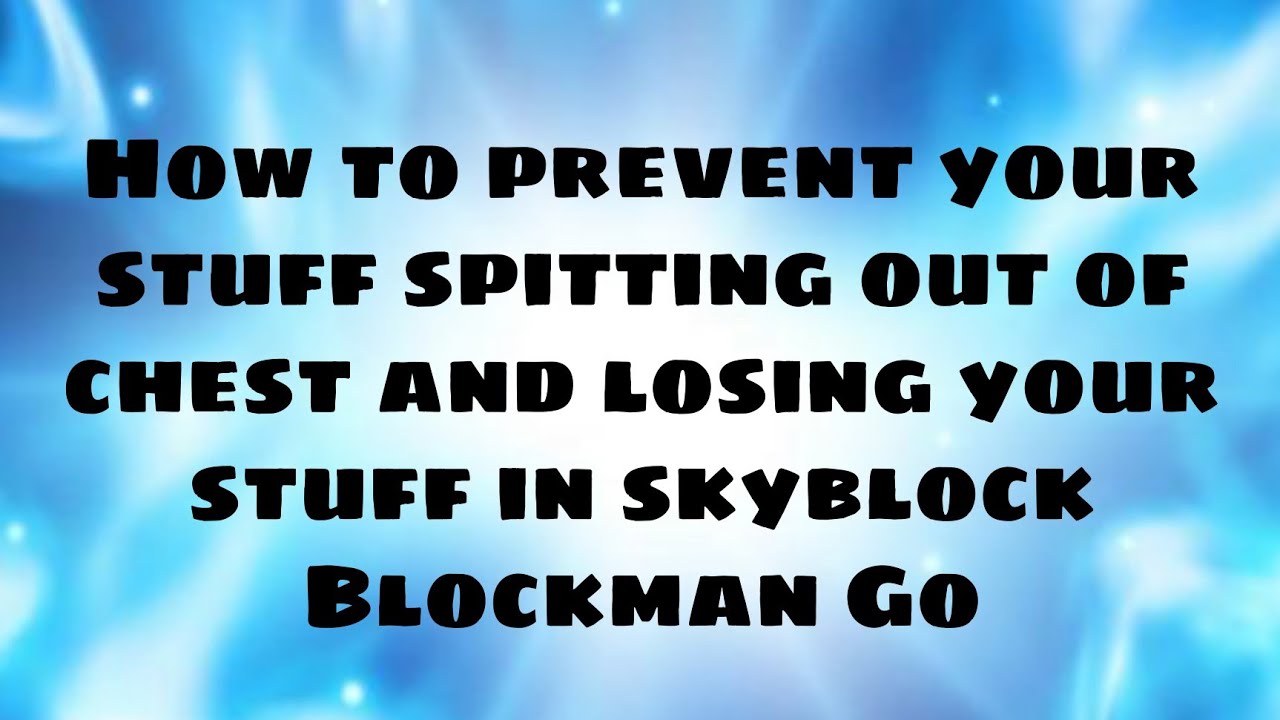 How to prevent losing your stuff in skyblock[Blockman go] - YouTube