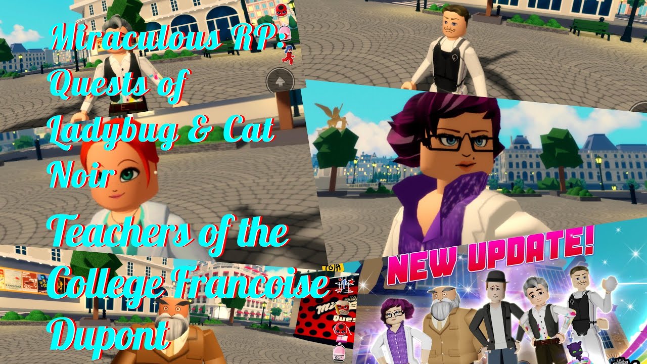 Teachers of the College Francoise Dupont | Miraculous RP: Quests of ...