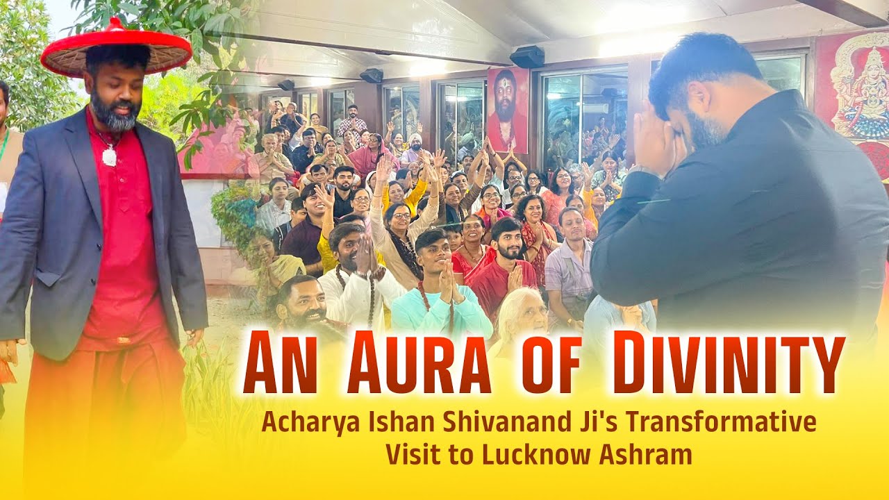 An Aura of Divinity: Acharya Ishan Shivanand Ji's Transformative Visit ...
