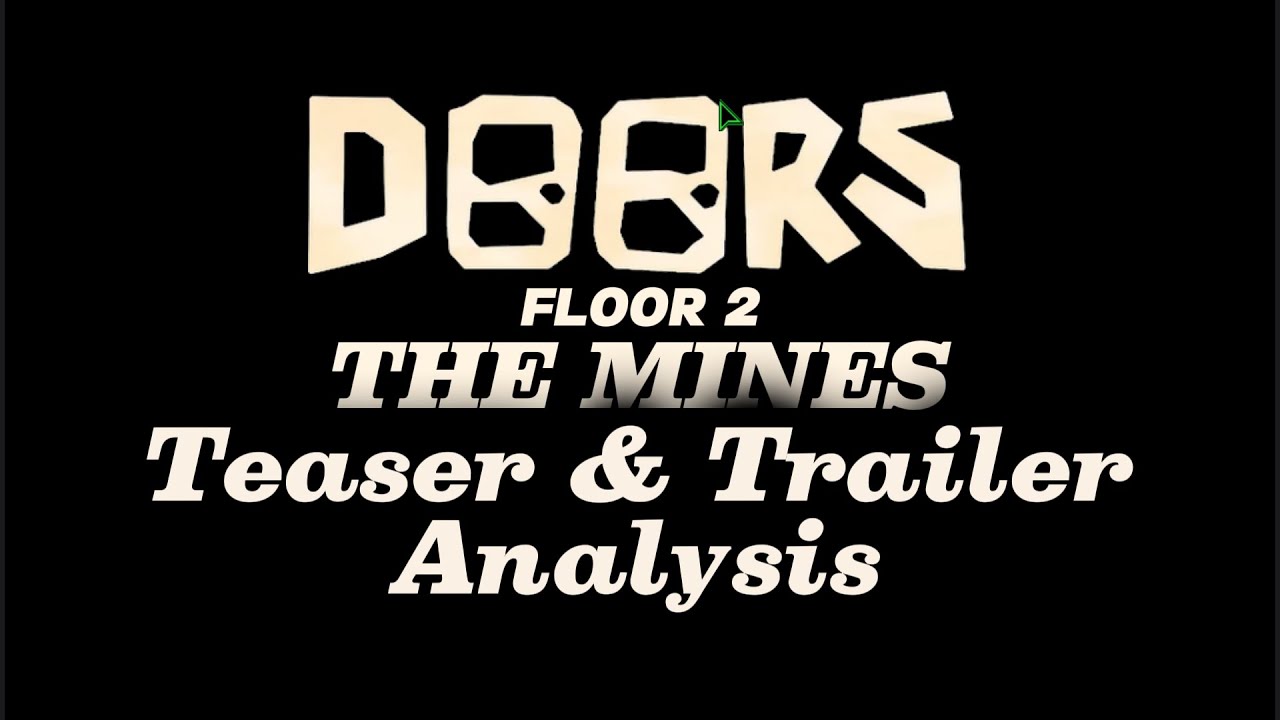 Roblox Doors "The Mines" | Teaser & Trailer In-Depth Breakdown and ...