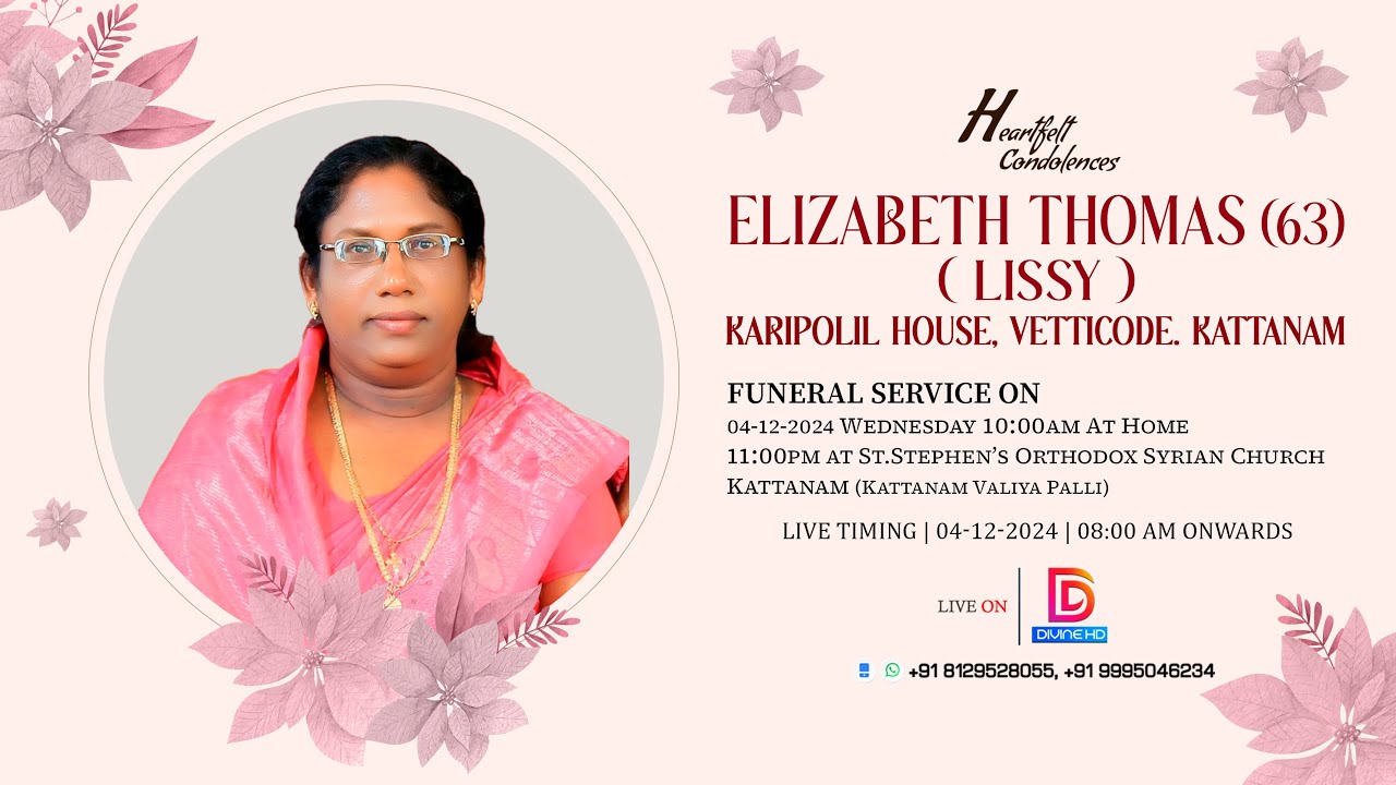 ELIZABETH THOMAS ( LISSY ) ( 63 ) [ KARIPOLIL HOUSE, VETTICODE ...